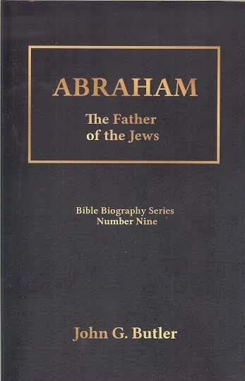 Bible Biography Series # 9 - Abraham: The Father of the Jews Paperback ...