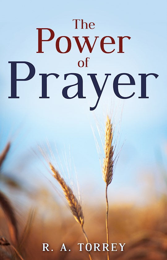 The Power Of Prayer – Scripture Truth