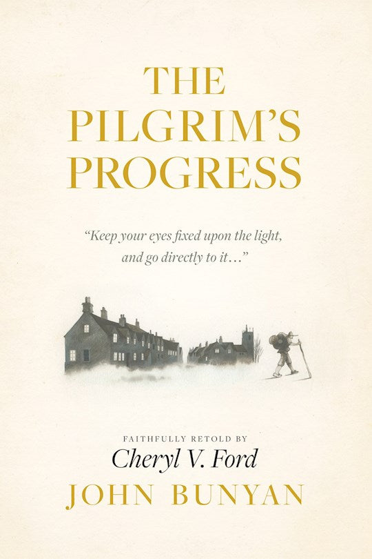 The Pilgrim's Progress – Scripture Truth