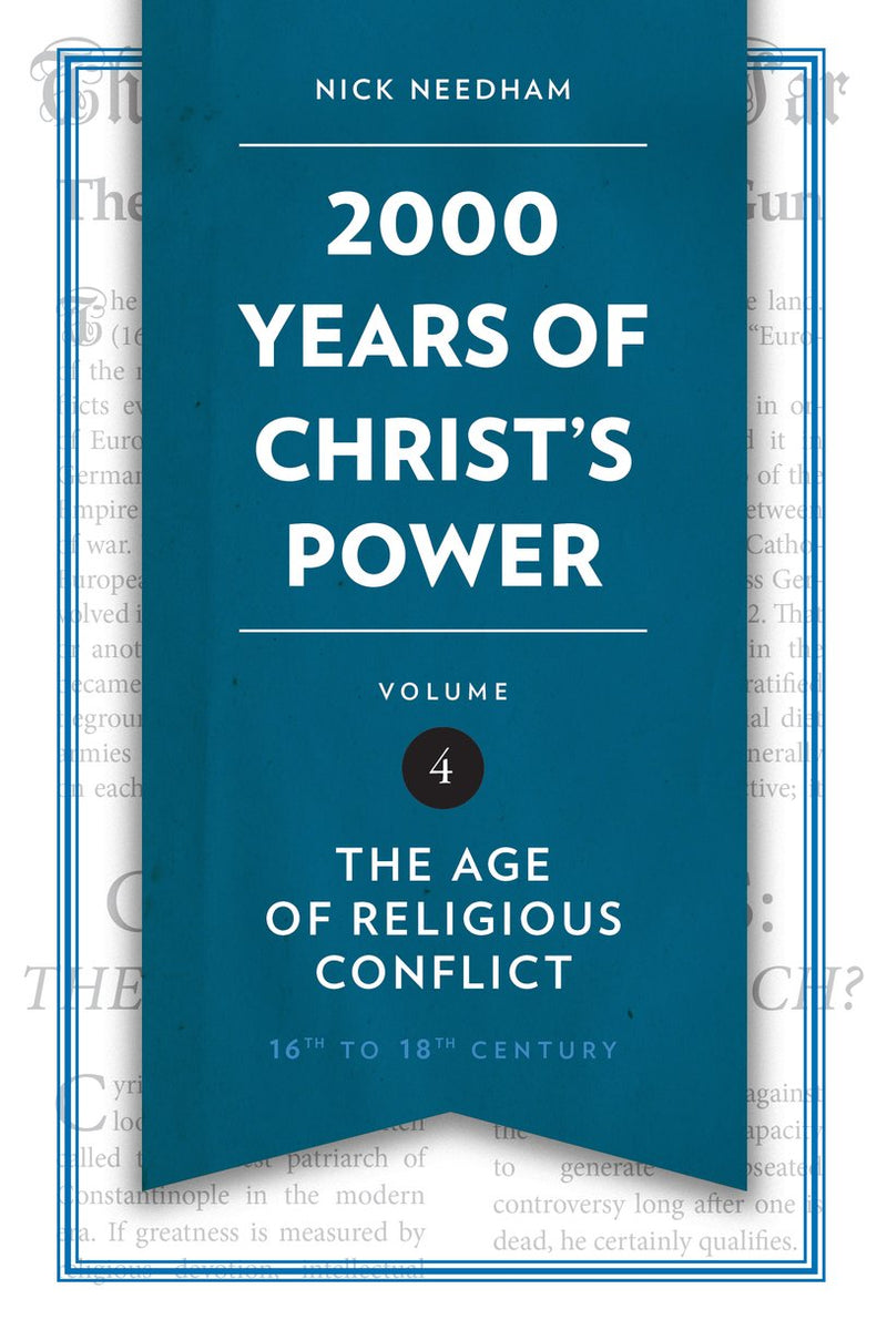 2,000 Years of Christ’s Power Vol. 4 The Age of Religious Conflict ...