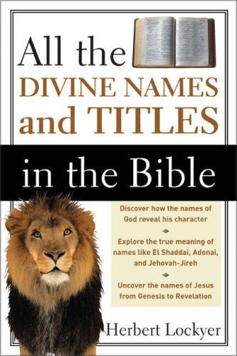 All the Divine Names and Titles of the Bible – Scripture Truth