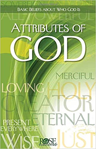 Attributes of God: Basic Beliefs about Who God Is Pamphlet – Scripture ...