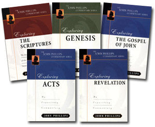 John Phillips’ EXPLORING Commentary Collection – Scripture Truth