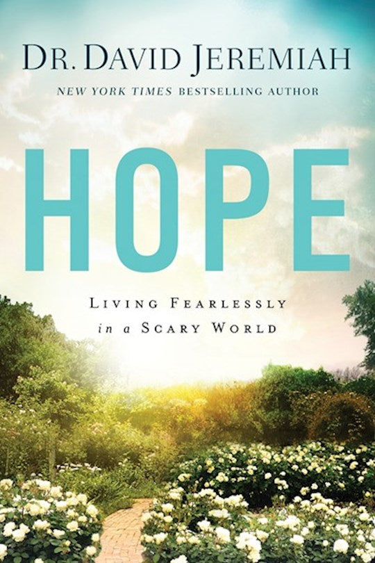 Hope: Living Fearlessly in a Scary World – Scripture Truth