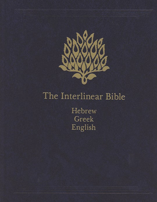 The Interlinear Bible-Hebrew/Greek/English (KJV) – Scripture Truth