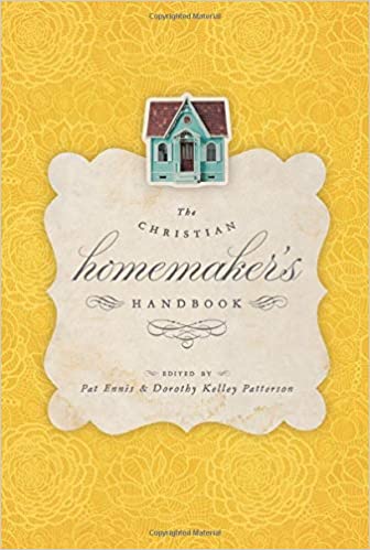 The Christian Homemaker's Handbook – Scripture Truth